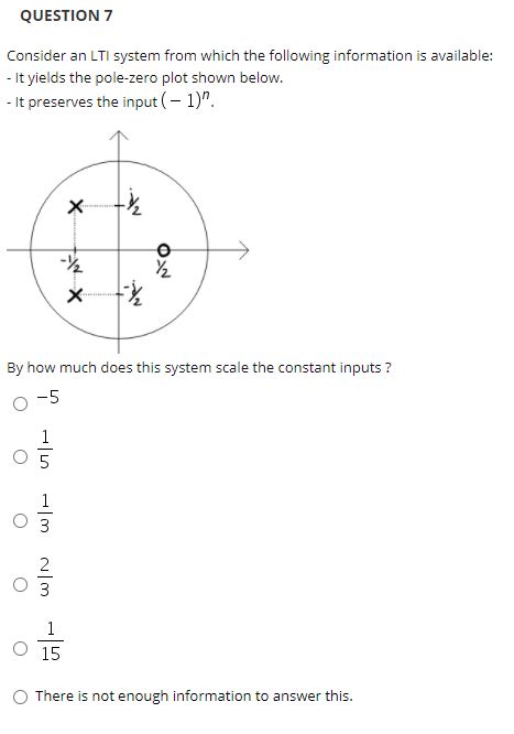 Solved QUESTION 7 Consider An LTI System From Which The Chegg Com
