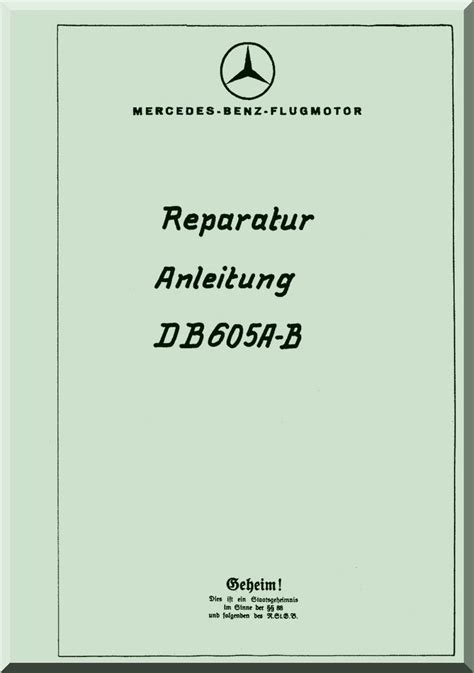 Daimler Benz Db 605 A B Aircraft Engine Technical Manual