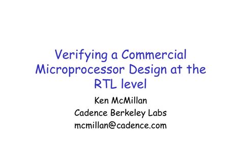Ppt Verifying A Commercial Microprocessor Design At The Rtl Level