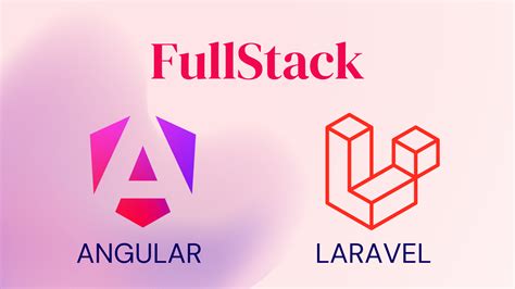 formation angular et laravel développez des applications web modernes