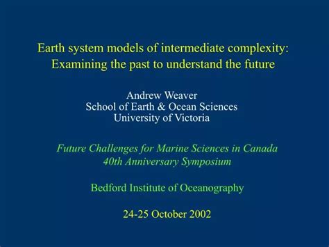 Ppt Earth System Models Of Intermediate Complexity Examining The Past To Understand The