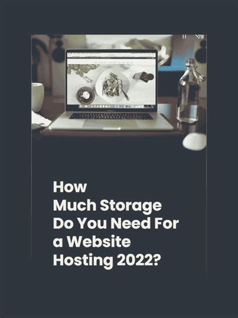 How Much Storage Do You Need For A Website Hosting 2022