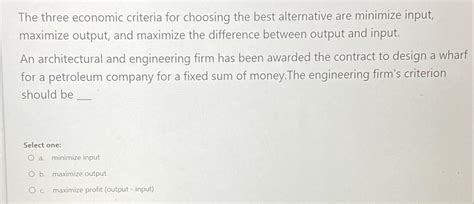 solved the three economic criteria for choosing the best