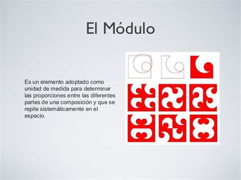 El Módulo Es Un Elemento Adoptado Como Unidad De Medida Para Determinar Las Proporciones Entre