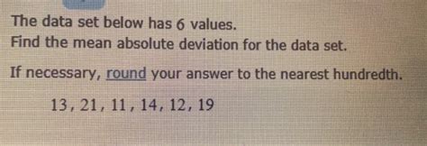 Solved The Data Set Below Has 6 Values Find The Mean Absolute Deviation For The Data Set If