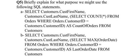 solved q5 briefly explain for what purpose we might use the