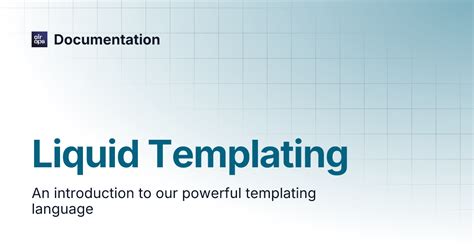 Liquid Templating Documentation