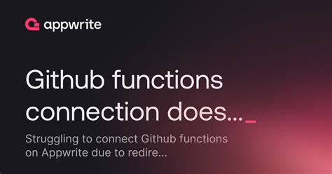 Github Functions Connection Doesnt Work Threads Appwrite