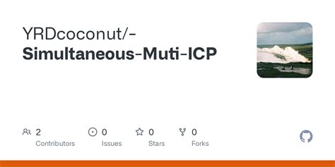 Github Yrdcoconut Simultaneous Muti Icp