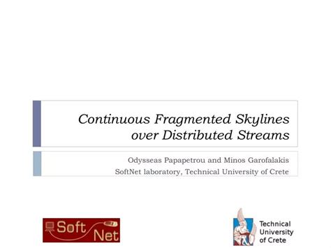 Ppt Continuous Fragmented Skylines Over Distributed Streams
