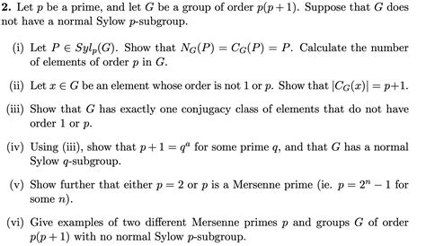 Solved 2 Let P Be A Prime And Let G Be A Group Of Order Chegg Com