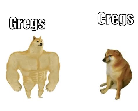 Cregs Vs Gregs R Dannygonzalez