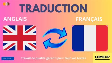 Je Vais Réaliser Votre Traduction Anglais Français Et Vice Versa Par