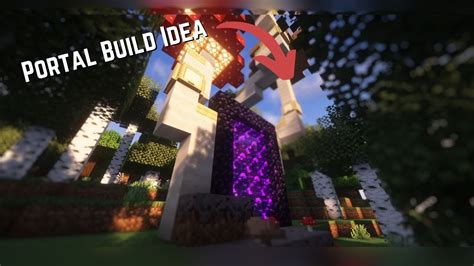 3 Best Easy Portal Build Idea In Minecraft YouTube