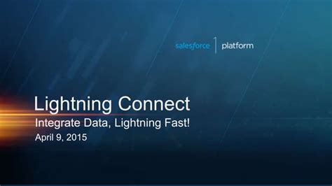 Access External Data In Real Time With Lightning Connect Ppt