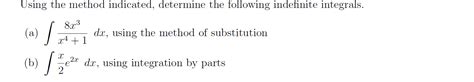 Solved Using The Method Indicated Determine The Following