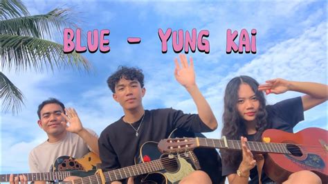 Blue Yung Kai Youtube