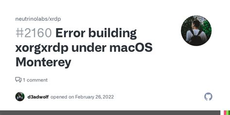 Error Building Xorgxrdp Under MacOS Monterey Issue Neutrinolabs Xrdp GitHub