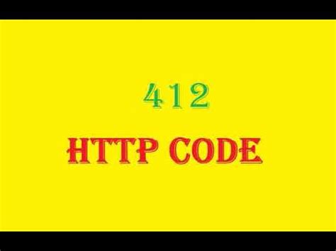 412 Precondition Failed - YouTube