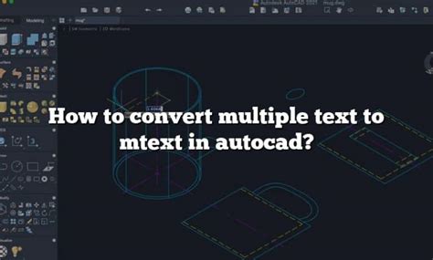 How To Convert Multiple Text To Mtext In Autocad