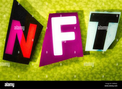 The Acronym Nft Non Fungible Token Using Cut Out Paper Letters In The Ransom Note Effect