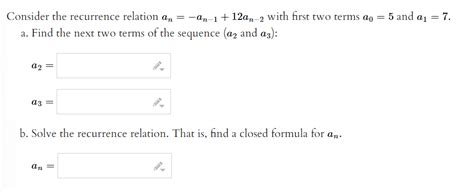 Solved Consider The Recurrence Relation An −an−1 12an−2 With