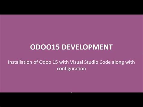 Installation Of Odoo With Visual Studio Code Along With Configuration YouTube
