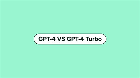 GPT 4 Vs GPT 4 Turbo Which AI Chat Is The Best For You Studio Global