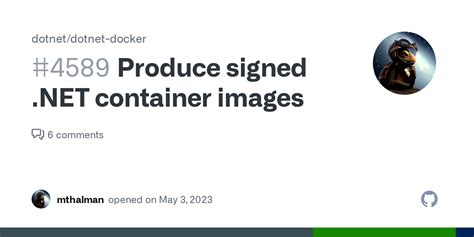 Produce Signed Net Container Images · Issue 4589 · Dotnetdotnet