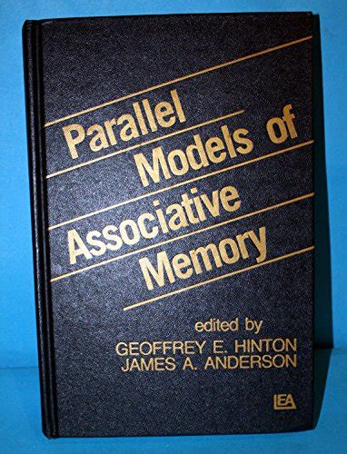 parallel models of associative memory editor g e hinton editor