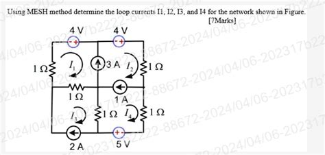 using mesh method determine the loop currents i1 i2 i3 and i4 for