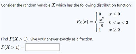 Solved Consider The Random Variable X Which Has The Chegg Com