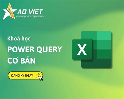 THVP021 Chuyên đề Power Query cơ bản trên Excel 10 2025