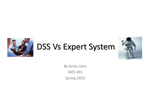 Ppt Dss Vs Expert System Powerpoint Presentation Free Download Id 2392512