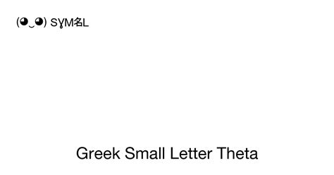 θ Greek Small Letter Theta Symbol Meaning Copy And Paste Unicode