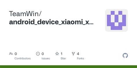 GitHub TeamWin Android Device Xiaomi Xmsirius