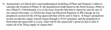 Solved 3 Astronomers At Caltech Have Used Mathematical