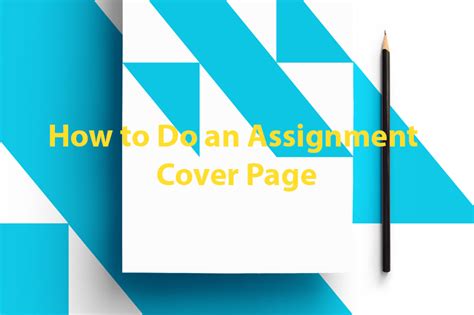 How To Do An Assignment Cover Page Free Sample
