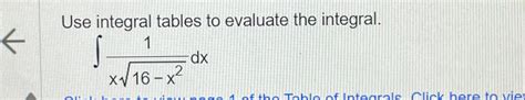 Solved Use Integral Tables To Evaluate The Chegg