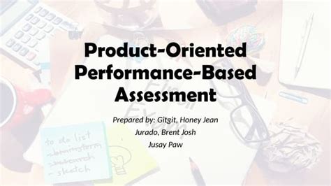 Performance Based Product Oriented Assessment Pptx