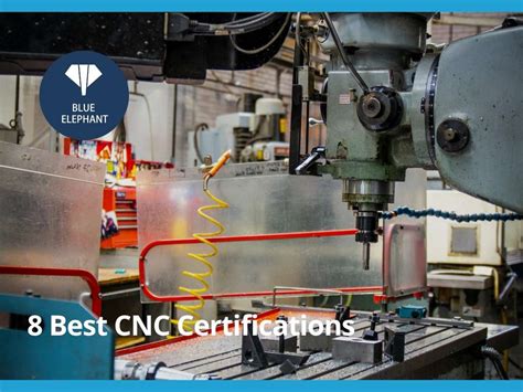 8 Best Cnc Certifications Blue Elephant Cnc