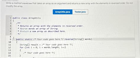 Solved Write a method reverse that takes an array as an | Chegg.com