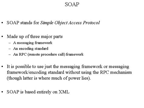 SOAP Simple Object Access Protocol SOAP SOAP Stands