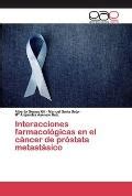 Interacciones farmacol?gicas en el c?ncer de pr?stata metast?sico ...