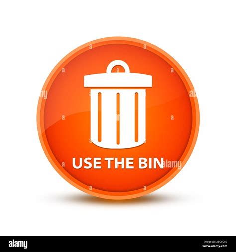 Use The Bin Recycle Bin Icon Isolated On Special Orange Round Button Abstract Illustration