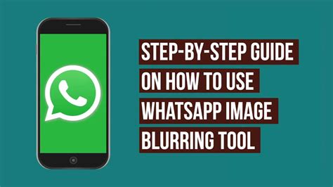 Blur Sensitive Information Using This Whatsapp Tool