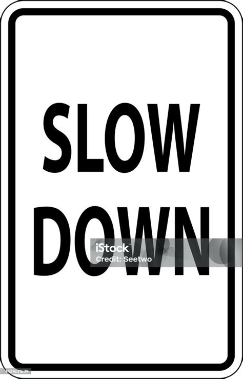 Ilustración De Ralentizar El Signo Sobre Fondo Blanco Y Más Vectores Libres De Derechos De