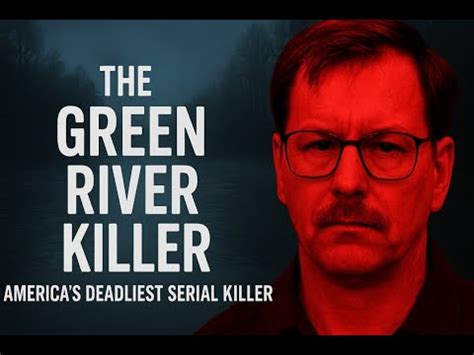 The Green River Killer Gary Ridgway Americas Deadliest Serial