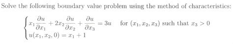 Solved Solve The Following Boundary Value Problem Using The