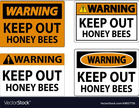 Warning Sign Keep Out Honey Bees Royalty Free Vector Image